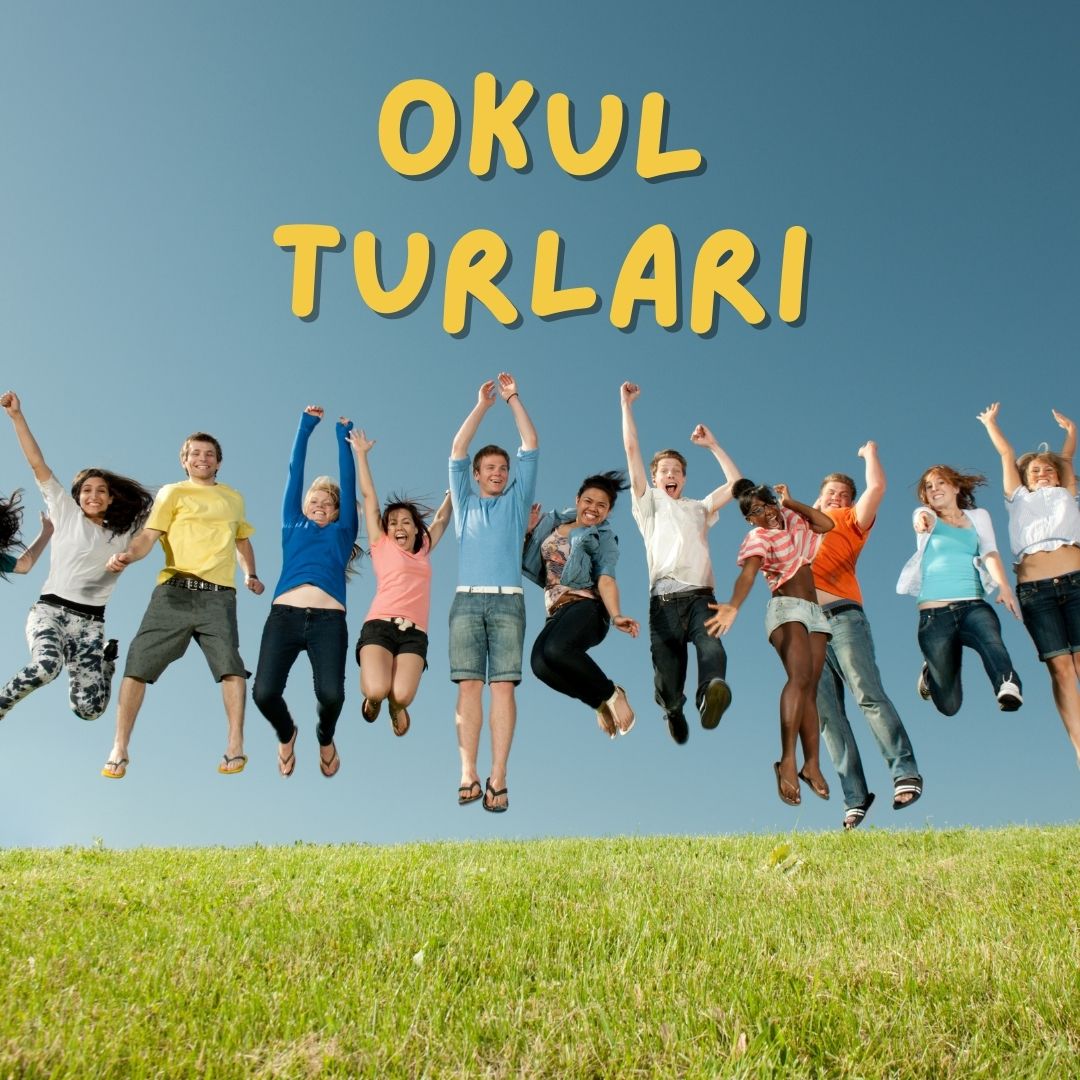 Okul Turları - GMG Tur